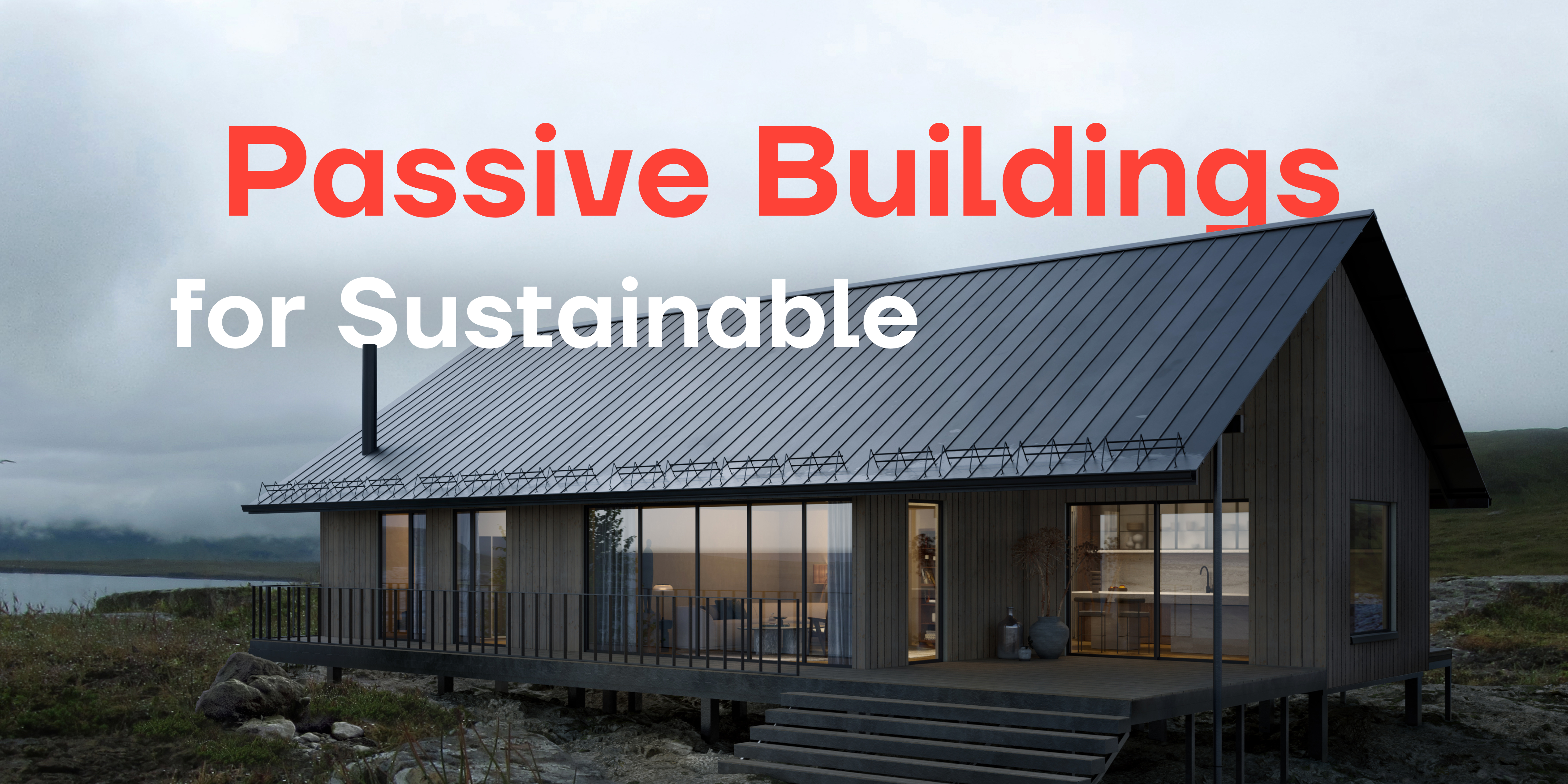 Understanding Passive Buildings for Sustainable Architecture | Blog | CUUB Studio